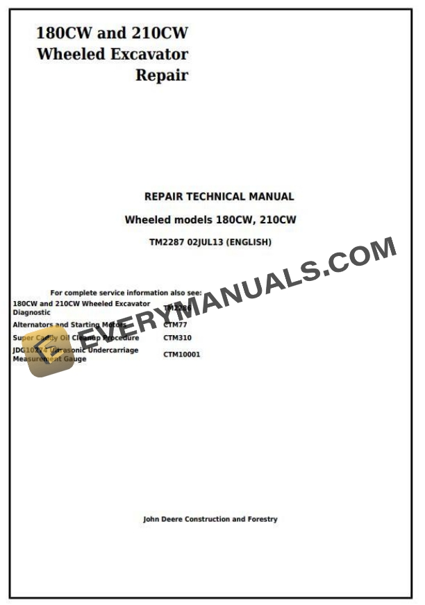 John Deere 180CW 210CW Wheeled Excavator Repair Technical Manual TM2287