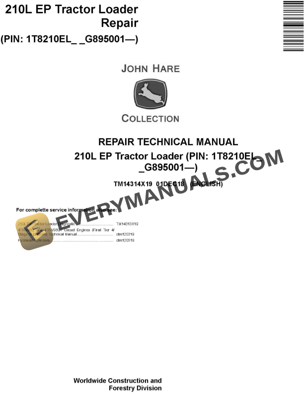 John Deere 210L EP Tractor Loader Repair Technical Manual TM14314X19