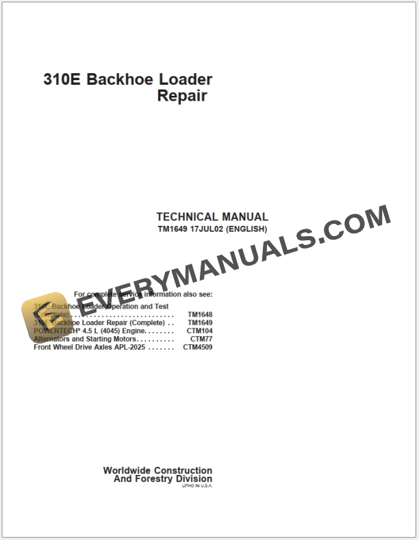 John Deere 310E Backhoe Loader Repair Technical Manual TM1649