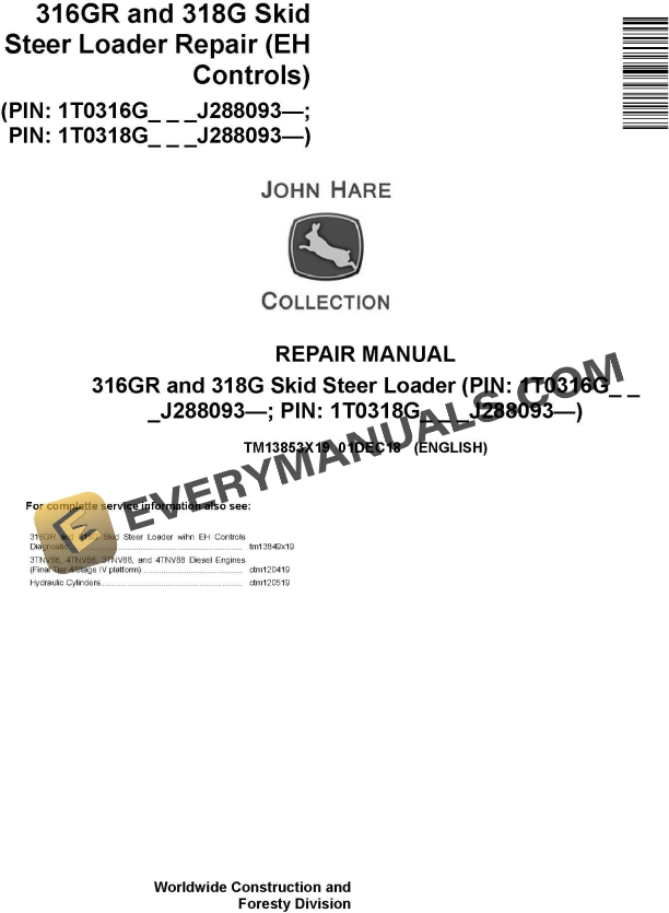 John Deere 316GR 318G Skid Steer Loader Repair Manual TM13853X19
