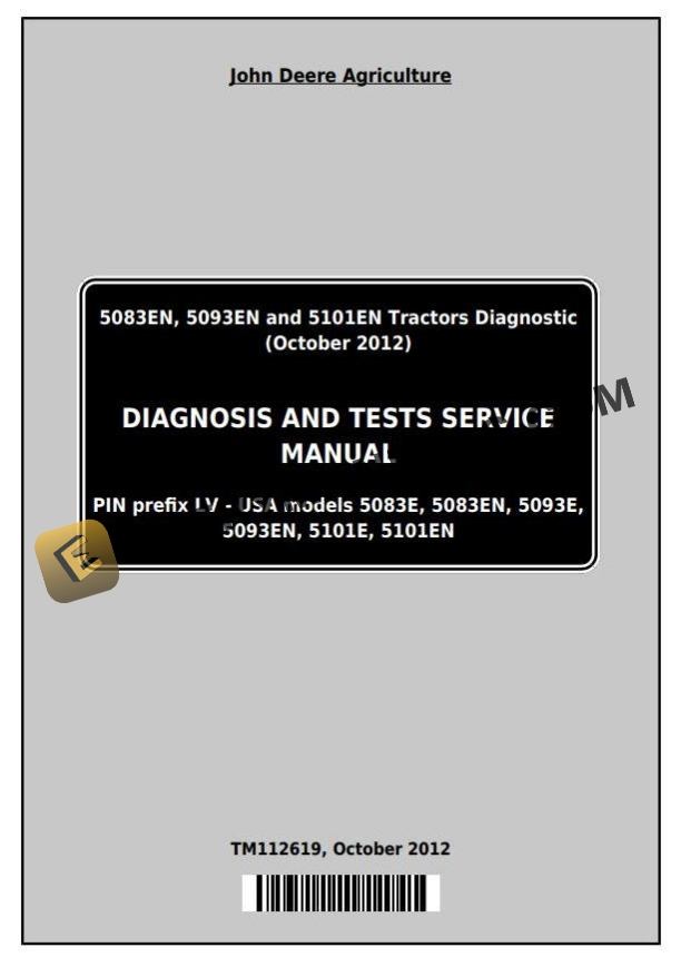 John Deere 5083EN 5093EN 5101EN Tractor Diagnostic Test Service Manual ...