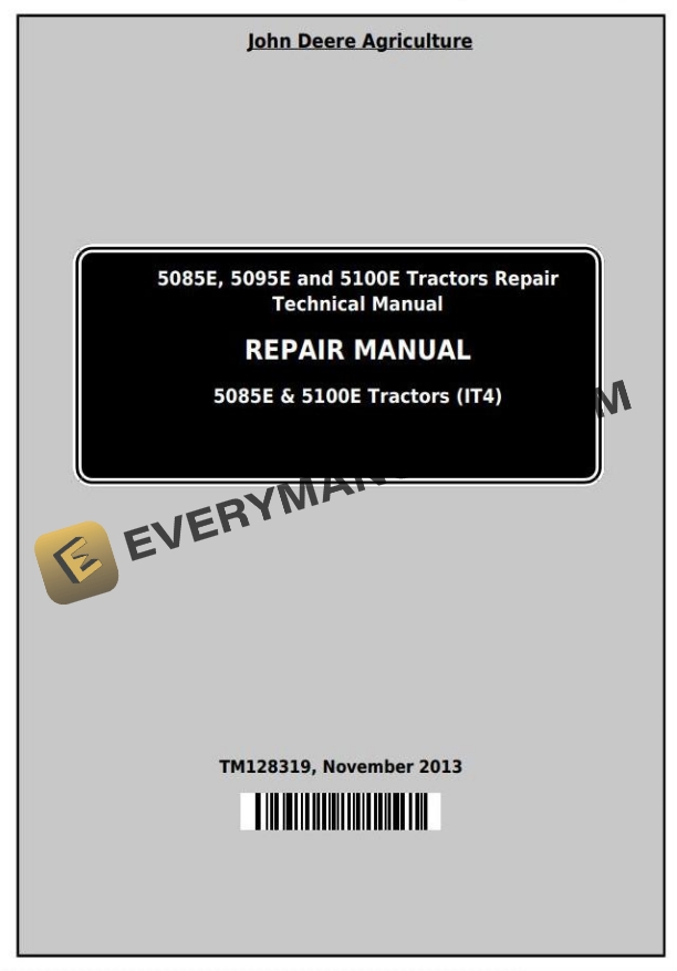 John Deere 5085E 5095E 5100E Tractor Repair Technical Manual TM128319