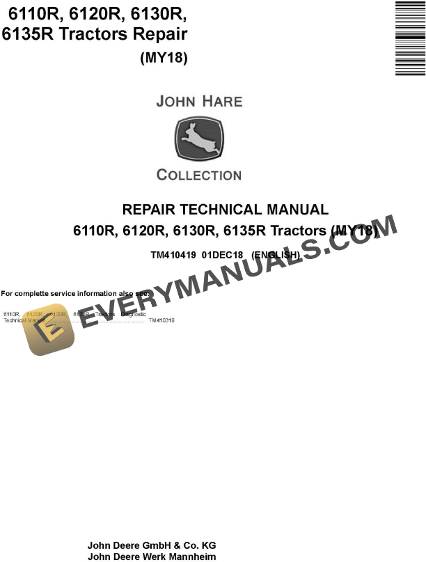 John Deere 6110R 6120R 6130R 6135R Tractor Repair Technical Manual TM410419