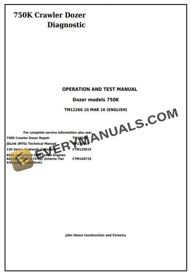 John Deere 755K Crawler Loader Diagnostic Operation Test Manual TM12049