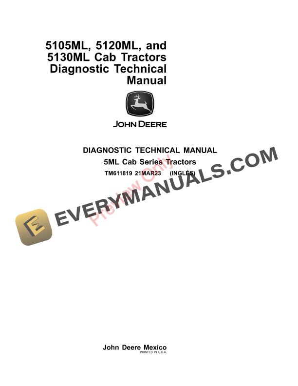John Deere 5105ML, 5120ML, and 5130ML Cab Tractors Diagnostic Technical ...
