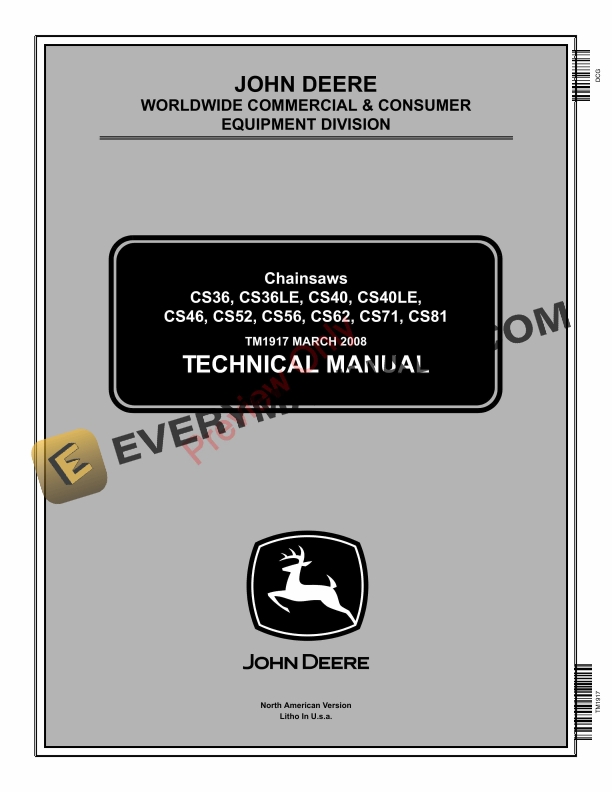 John Deere CS36, CS36LE, CS40, CS40LE, CS46, CS52, CS56, CS62, CS71, CS81 Chain Saws Technical ...