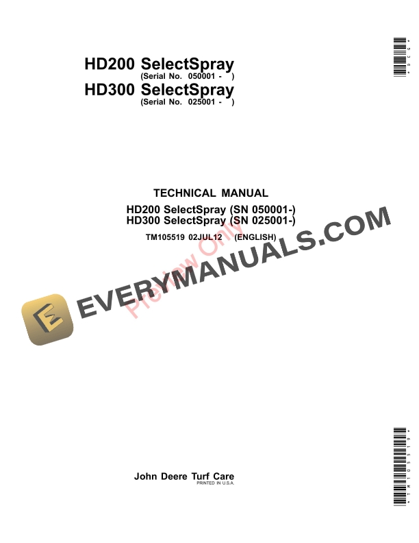 John Deere HD200 and HD300 SelectSpray HD200 (065001-) HD300 (040001-) Technical Manual TM105519 ...