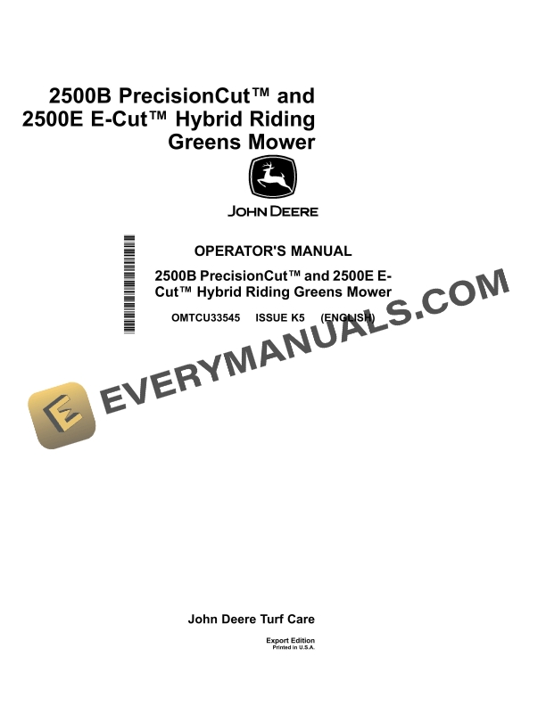 John Deere 2500B PrecisionCut and 2500E E Operator Manual OMTCU33545