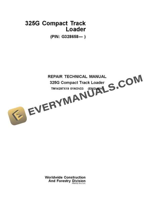 John Deere 325G Compact Track Loader Repair Manual TM14297X19