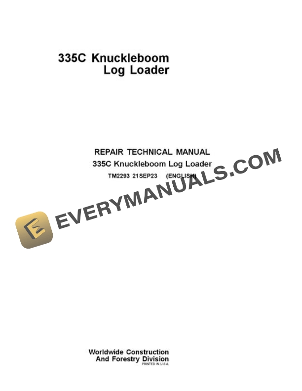 John Deere 335C Knuckleboom Loader Repair Technical Manual TM2293 ...