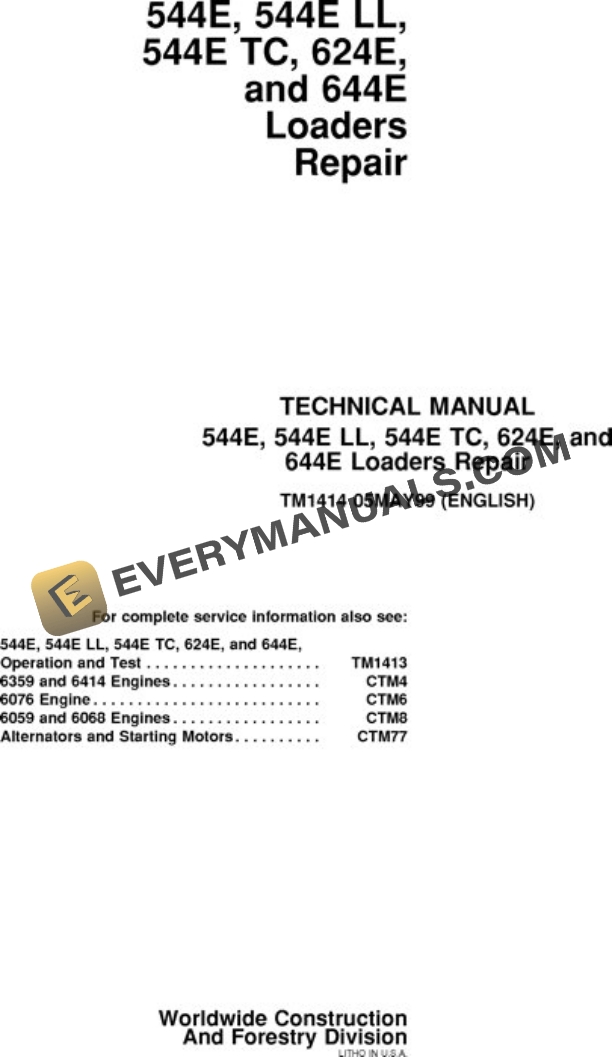 John Deere 544E 544ELL 544ETC 624E 644E Loader ARepair Technical Manual ...