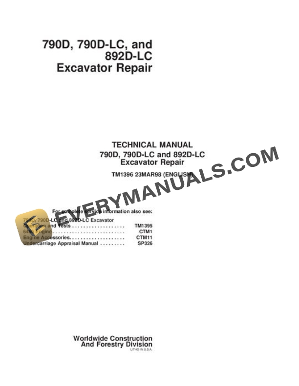 John Deere 790D 790DLC 892DLC Excavator Repair Manual TM1396 23MAR98