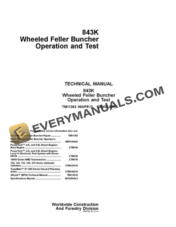 John Deere 843K Wheeled Feller Buncher Test Manual TM11362