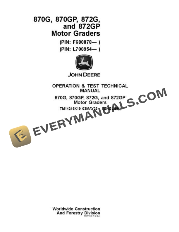 John Deere 870G 872G Motor Grader Test Manual TM14246X19