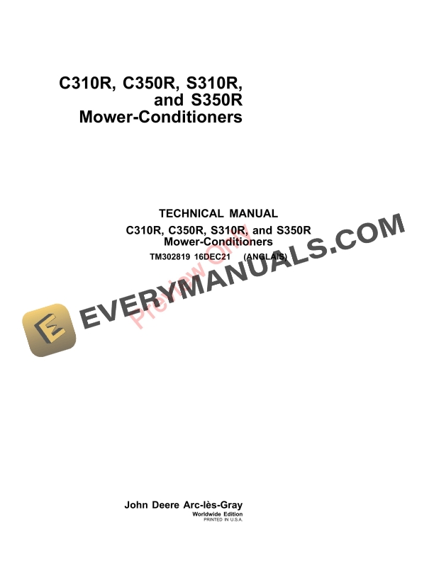 John Deere C310R, C350R, S310R, and S350R Mower-Conditioners Technical Manual TM302819 16DEC21