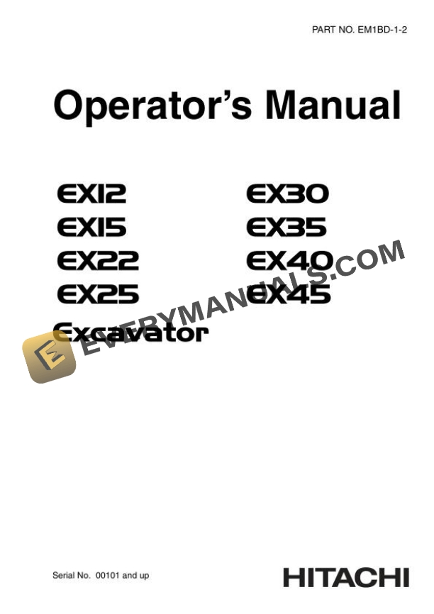 Hitachi EX12 EX15 EX22 EX25 EX30 EX35 EX40 EX45 Excavator Operator ...