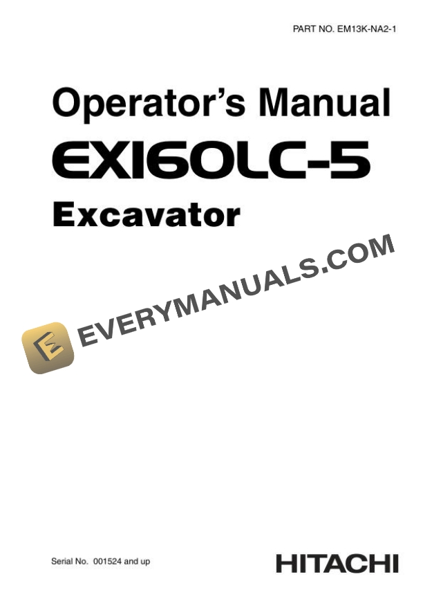 Hitachi EX160LC-5 Excavator Operator Manual EM13K-NA2-1