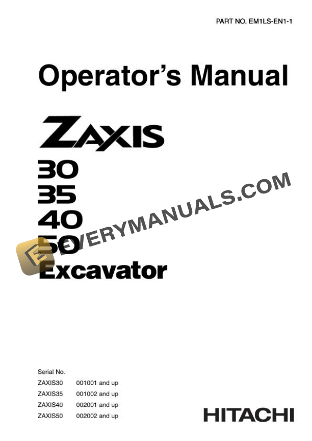 Hitachi Zaxis ZX30 35 40 50 Excavator Operator Manual EM1LS-EN1-1