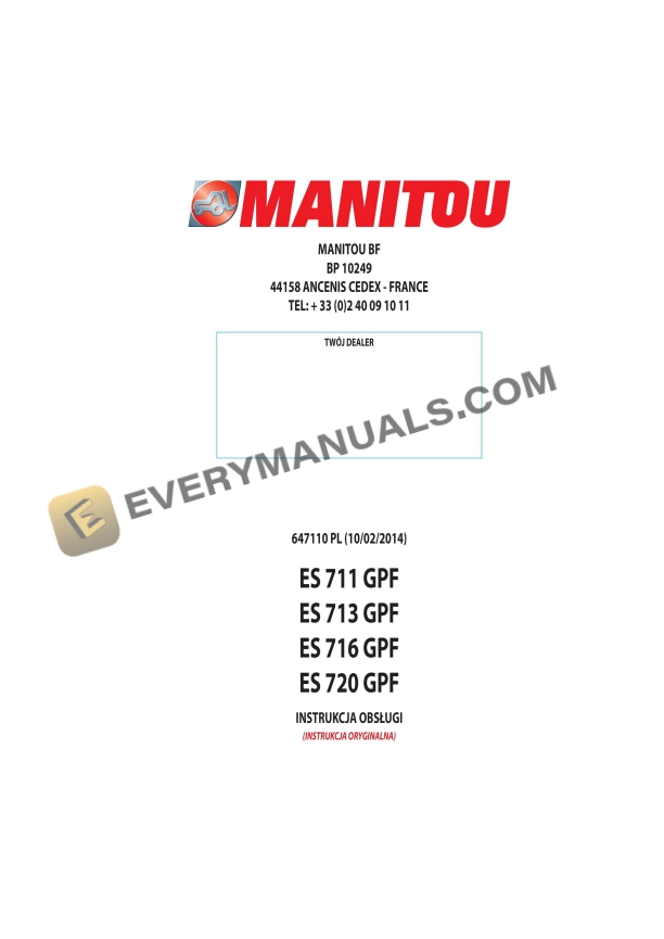 Manitou ES 711 GPF, ES 713 GPF, ES 716 GPF, ES 720 GPF Operator Manual 647110 PL